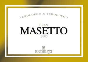 Teroldego Gran Masetto Endrizzi Successo per la degustazione verticale ...